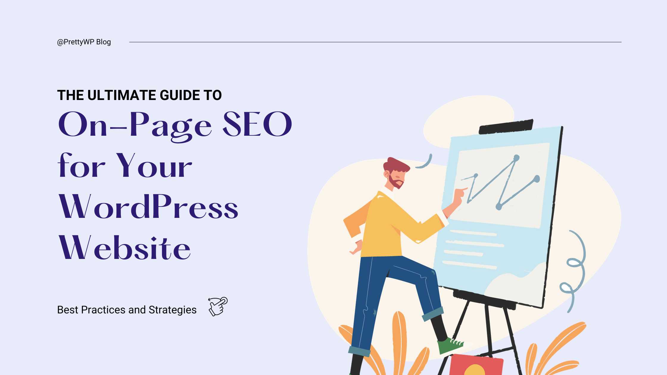 The Ultimate Guide to On-Page SEO for Your WordPress Website: Best Practices and Strategies ...