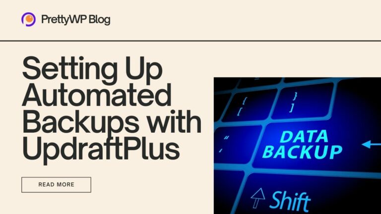 Beginner's Guide: Setting Up Automated Backups with UpdraftPlus - PrettyWP